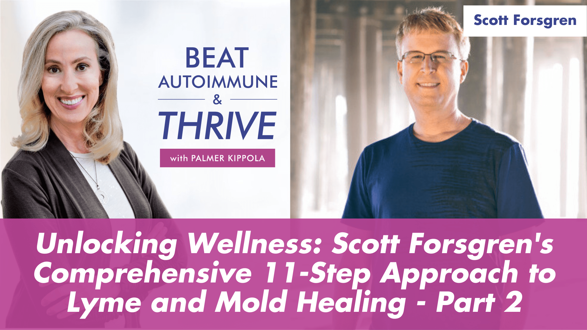 Beat Autoimmune & Thrive Podcast - Palmer Kippola